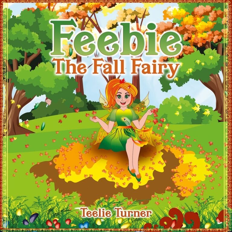 Feebie The Fall Fairy | Teelie Turner Author