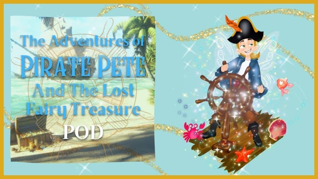 Adventures of Pirate Pete and King Neptune | Teelie Turner Author