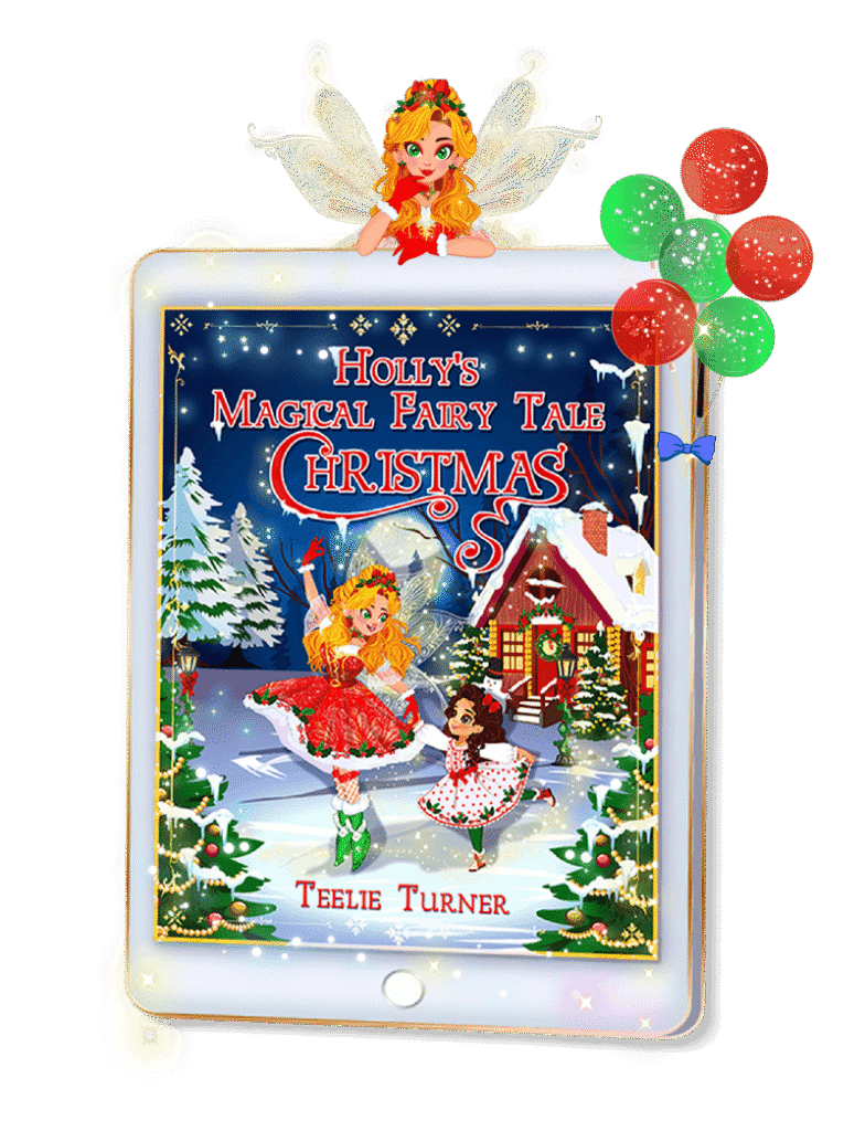 Holly's Magical Fairy Tale Christmas | Teelie Turner Author